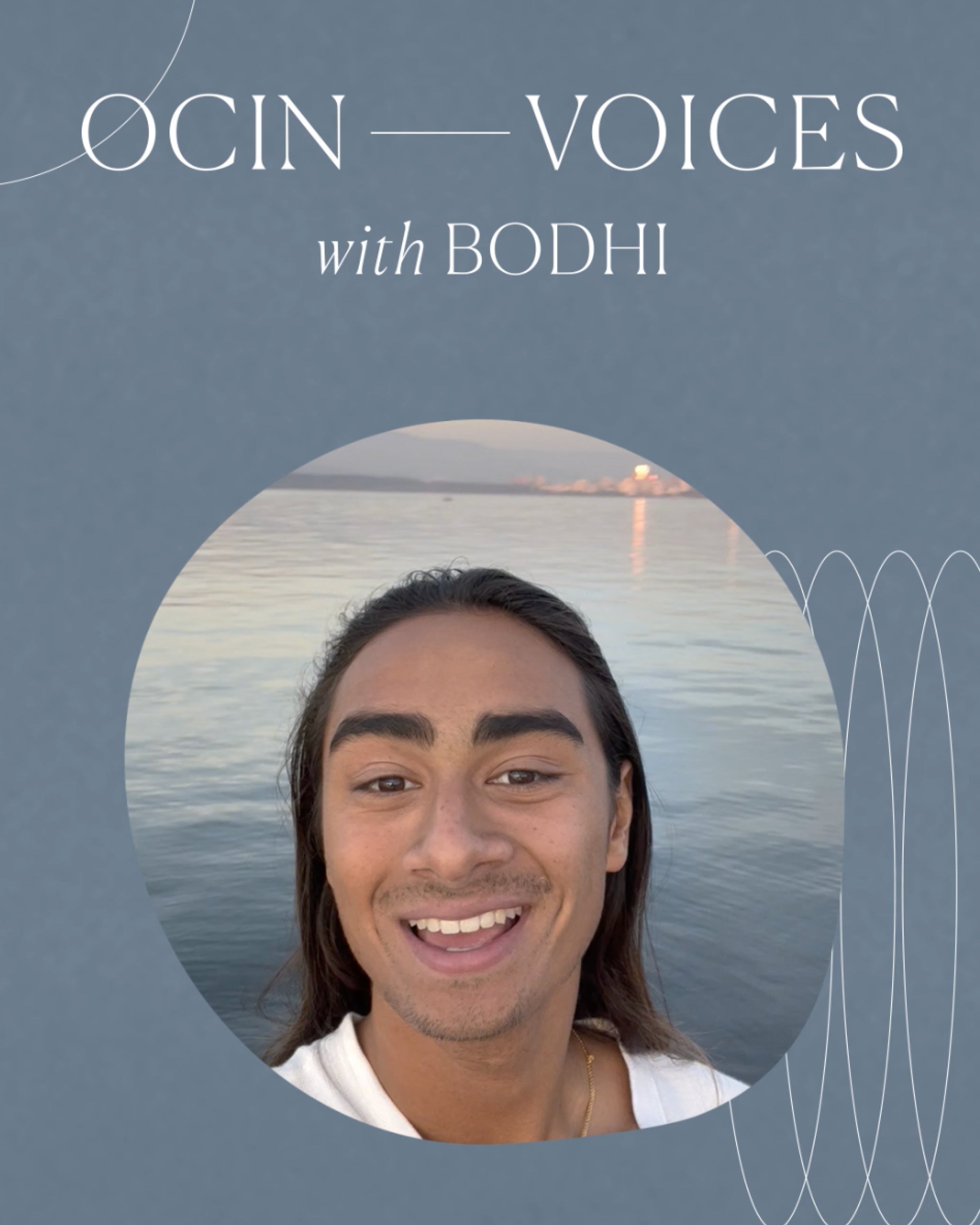 Bodhi Patil of Ocean Uprise – OCIN | ocin.co